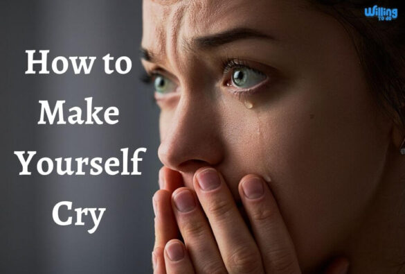 How to Make Yourself Cry: 8 Natural Ways for Emotional Relief